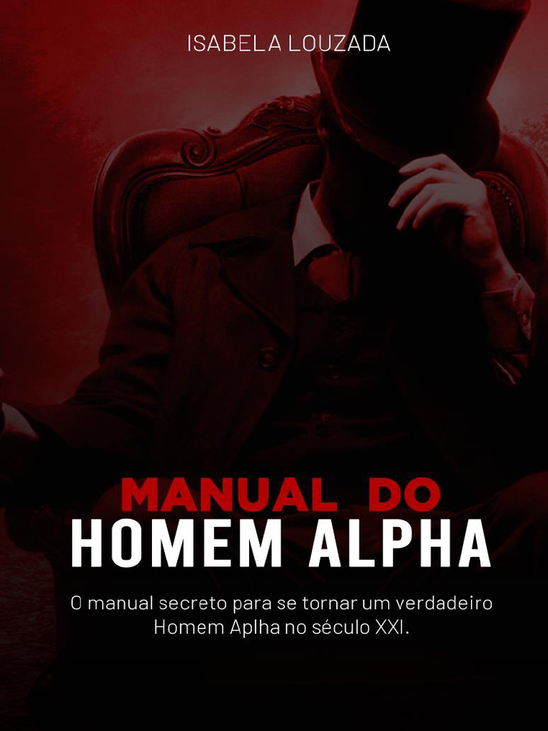 Livro+ +Manual+Do+Homem+Alpha | PDF | Pensamento | Autoestima