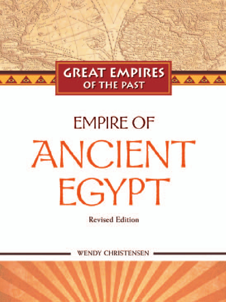 Empire of Ancient Egypt | PDF | Ancient Egypt | Nile