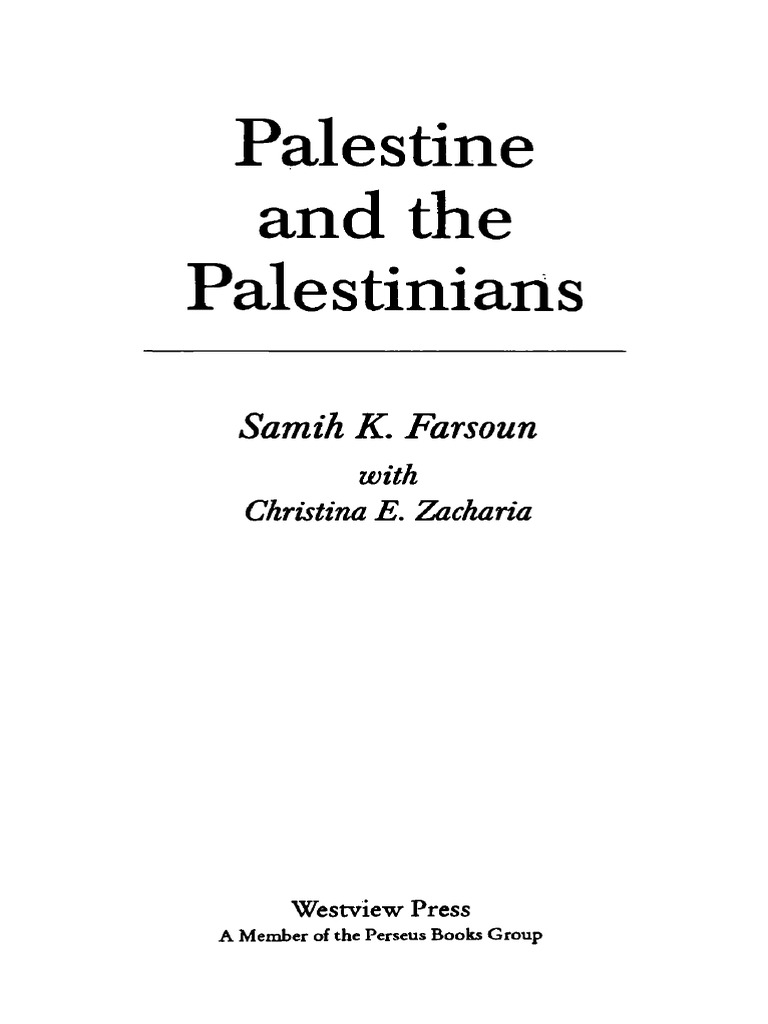 Samih K. Farsoun Christina E. Zacharia Christina Hawatmeh Palestine and ...