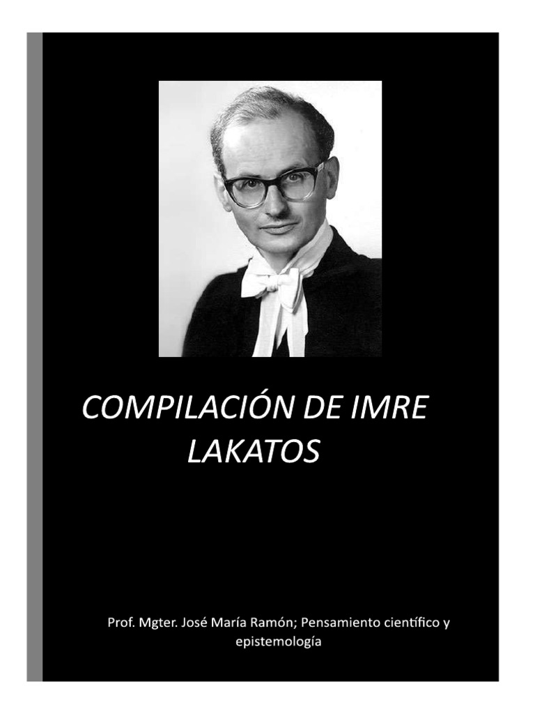 Compilacion Epistemologia - Imre Lakatos 2024 | PDF | Karl Popper | Razonamiento inductivo