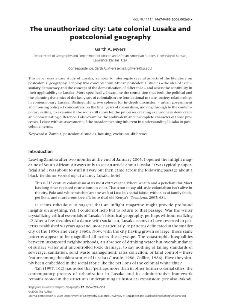 Singap J Trop Geogr - 2006 - Myers - The Unauthorized City Late Colonial Lusaka and Postcolonial ...