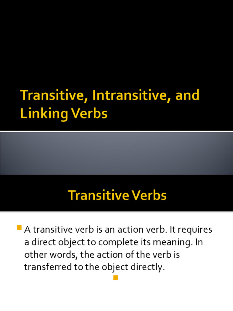 F. Transitive, Intransitive, and Linking Verbs | PDF | Verb | Adverb