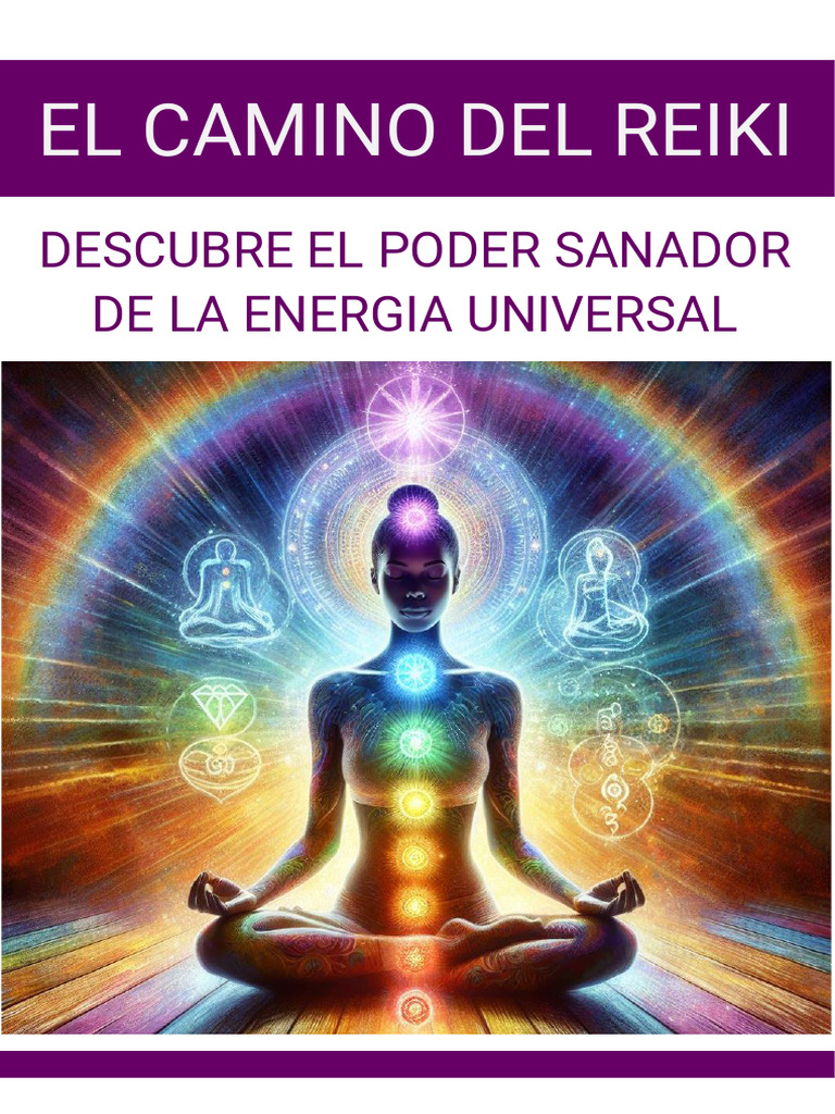 El Camino Del Reiki - Descubre El Poder Sanador de La Energia Universal | PDF | Reiki | Mikao Usui