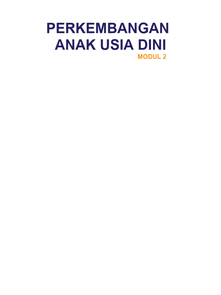 Modul Diklat Dasar 2020 - Perkembangan Anak Usia Dini | PDF
