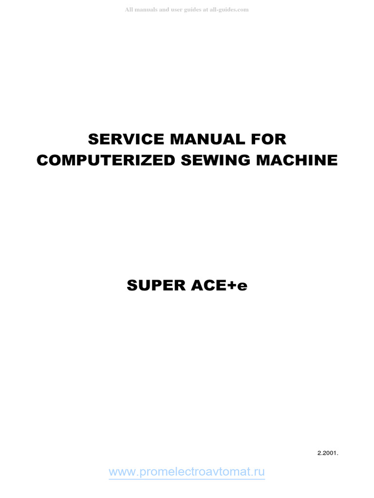 Brother Super Ace+e Sewing Machine Service Manual | PDF | Sewing ...