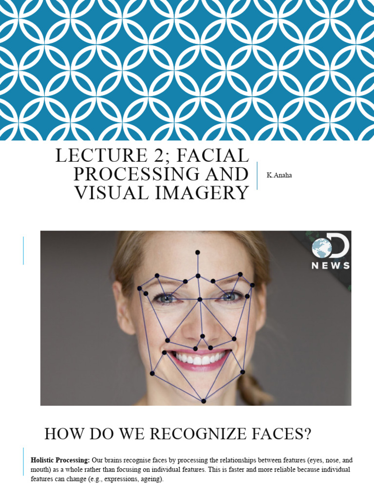 Lecture 2 Facial Processing and Visual Imagery | PDF | Mental Image | Psychological Concepts