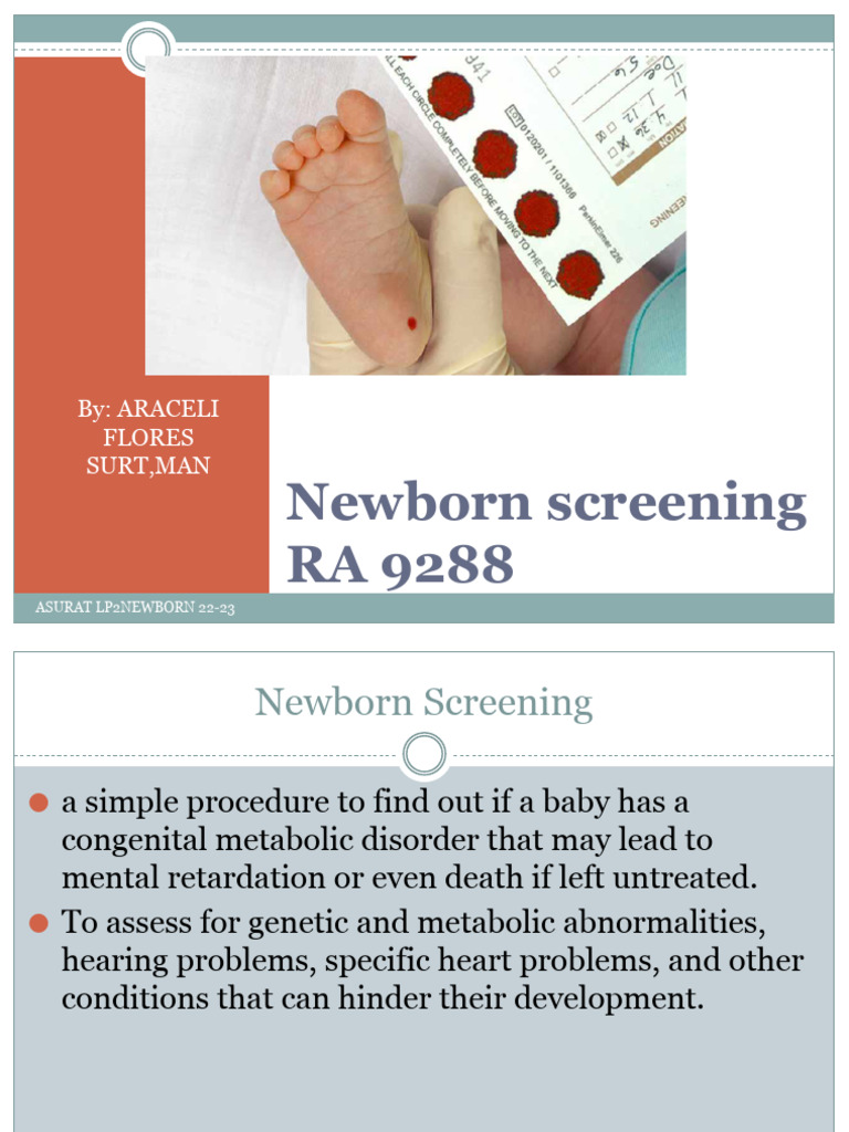 Newborn Screening RA 9288: By: Araceli Flores Surt, Man | PDF ...