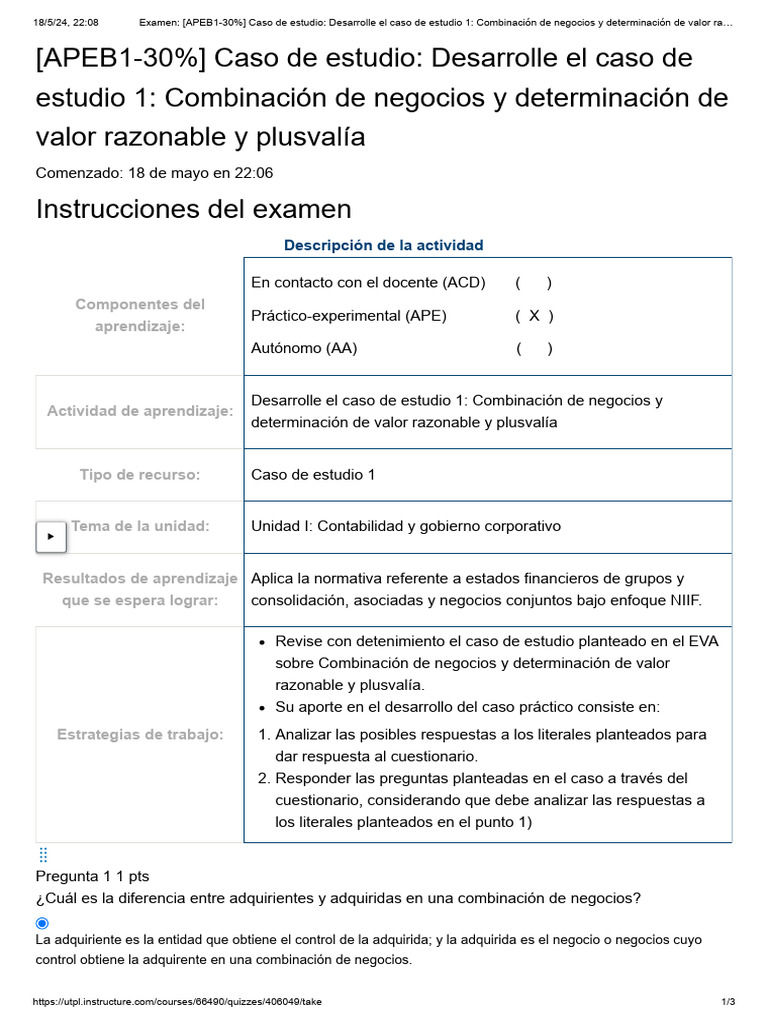 Examen - (APEB1-30%) Caso de Estudio - Desarrolle El Caso de Estudio 1 - Combinación de Negocios ...