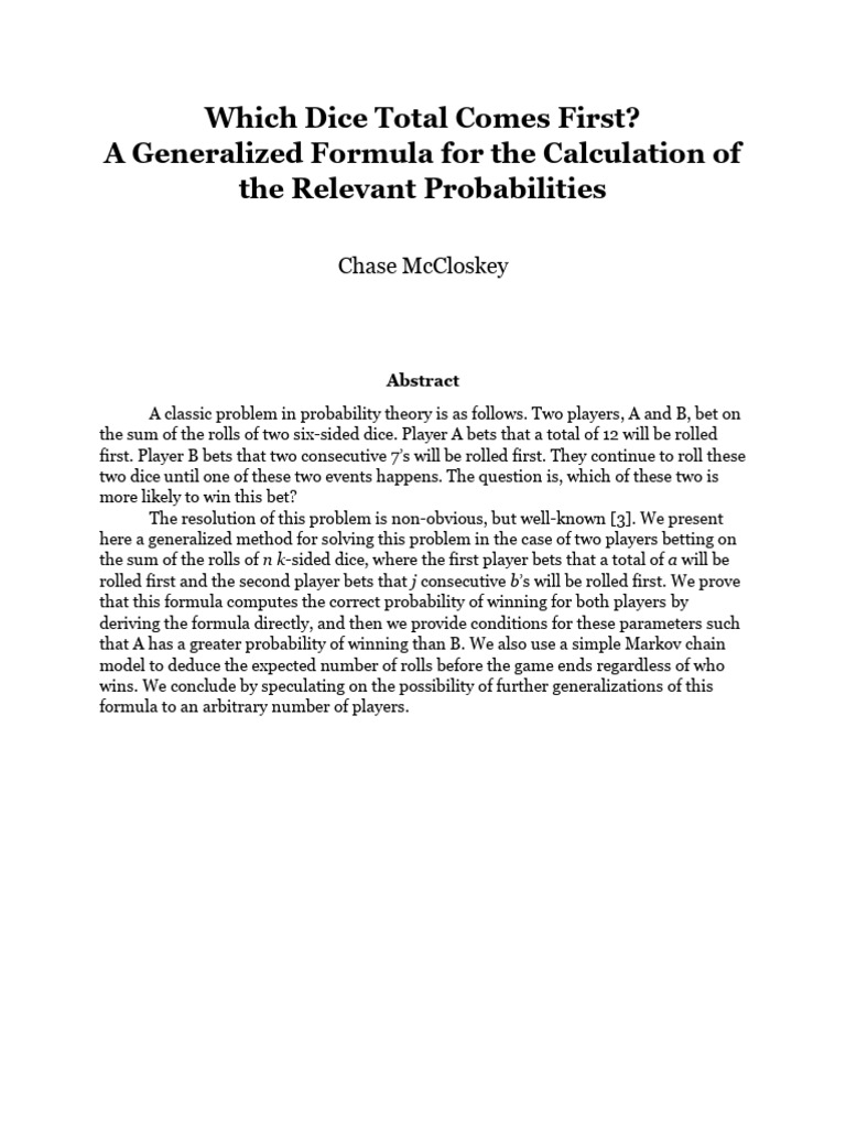 Which Dice Total Comes First - A Generalized Formula For The Calculation of The Relevant ...