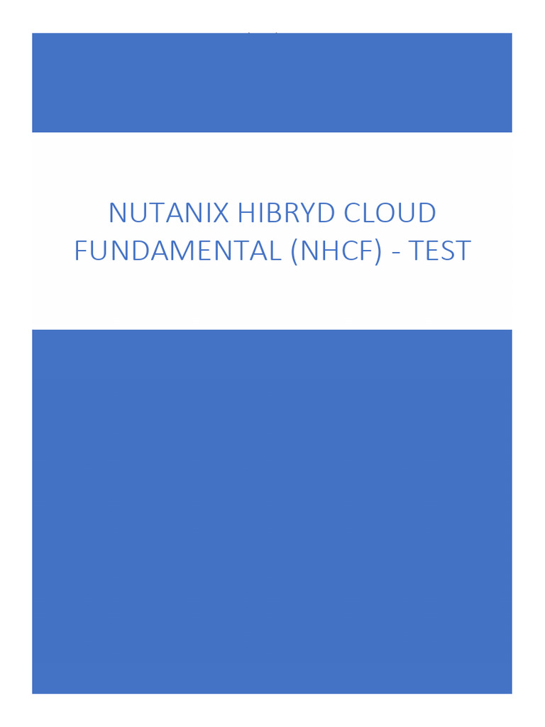NHCF Nutanix Test Questions | PDF | Cloud Computing | Computer Cluster