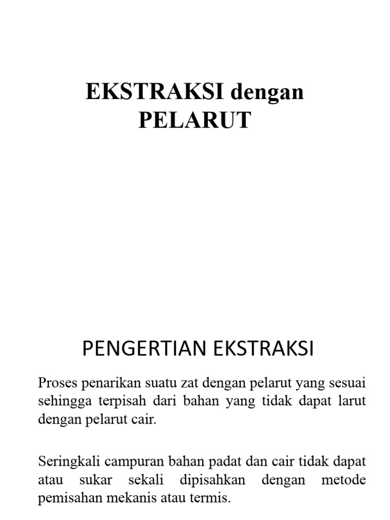 Proses dan Metode Ekstraksi Zat | PDF | Memasak, Makanan, & Anggur ...