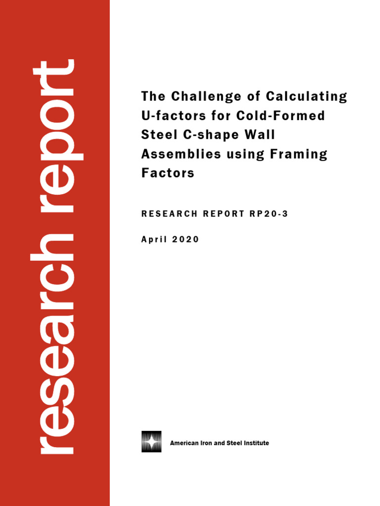 AISI RP20-3 The Challenge of Calculating U-Factors For Cold-Formed ...
