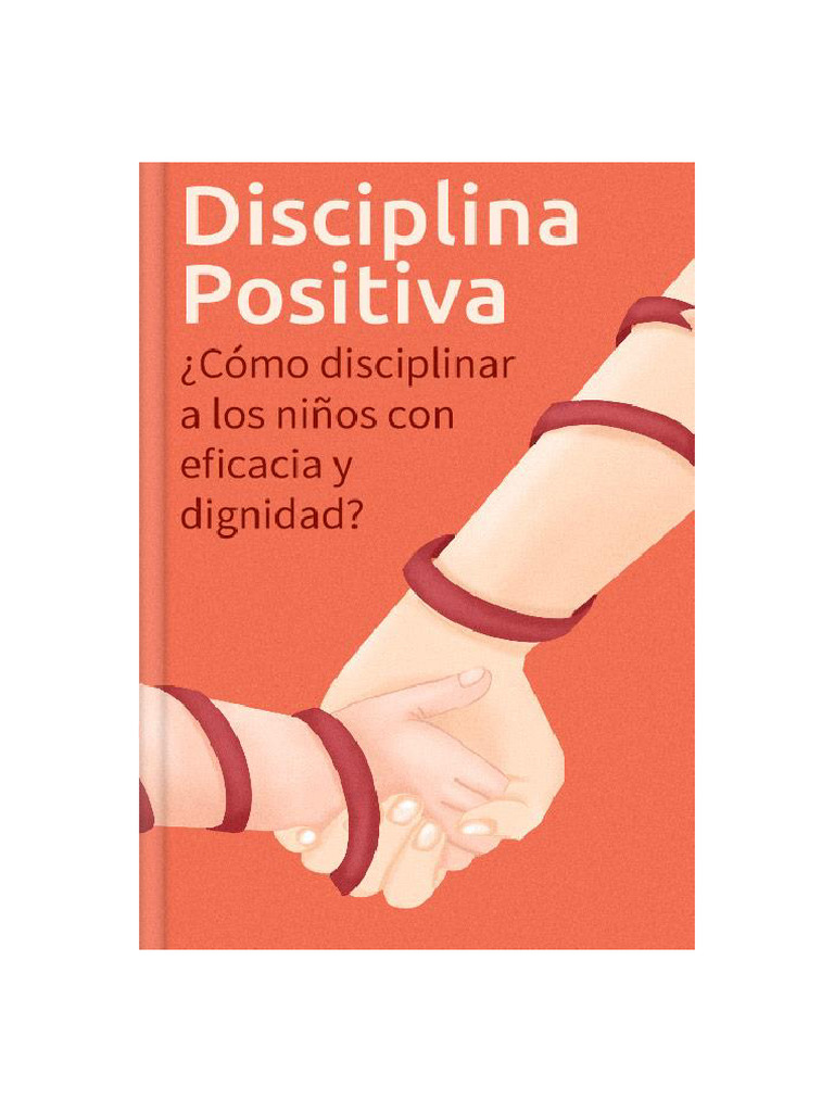 RESUMEN de DISCIPLINA POSITIVA JANE NELSEN | Descargar gratis PDF ...