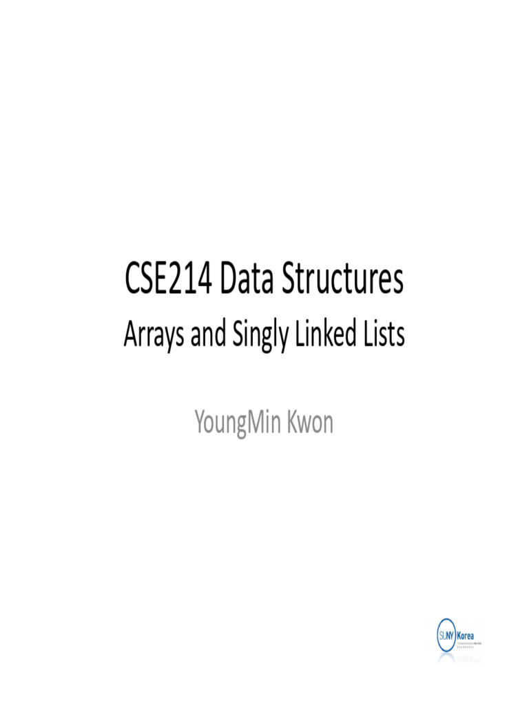 Lecture04 Arrays Singly Linked Lists | PDF | Computer Data | Computing