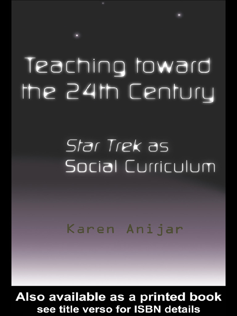 Teaching Toward the 24th Century: Star Trek as Social Curriculum | PDF ...