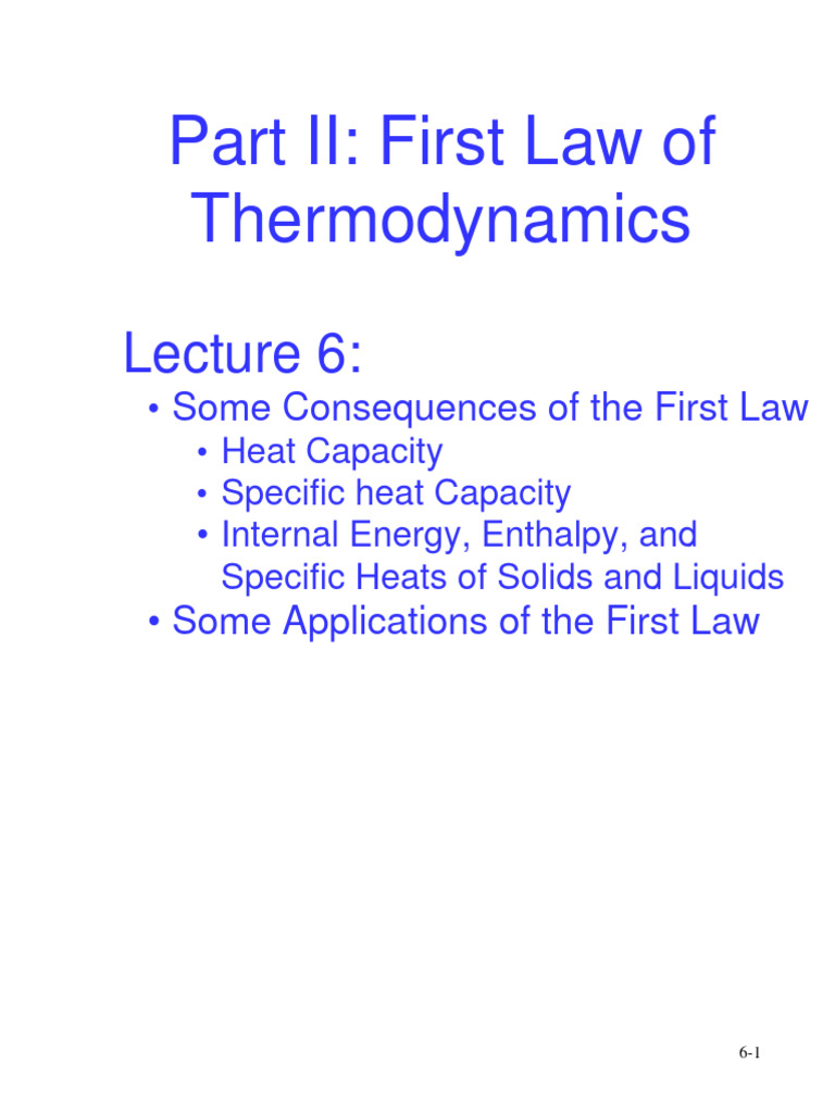 Lecture 6 - The first law of thermo part 2 | PDF | Heat Capacity | Heat