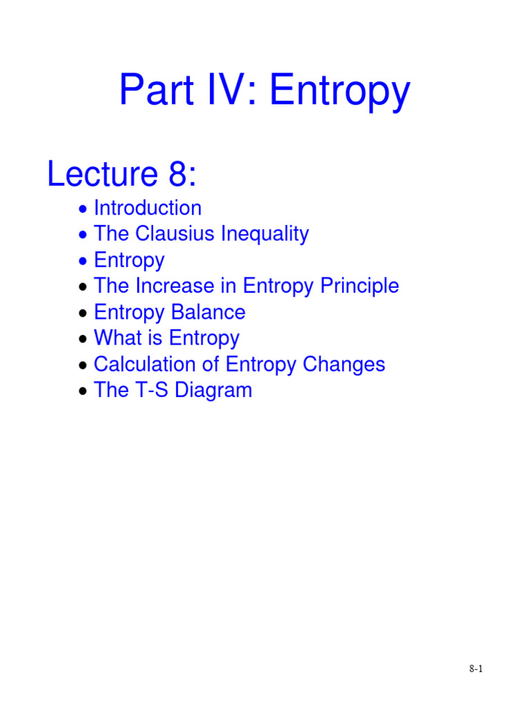 Lecture 8 Part IV Entropy | PDF | Entropy | Second Law Of Thermodynamics