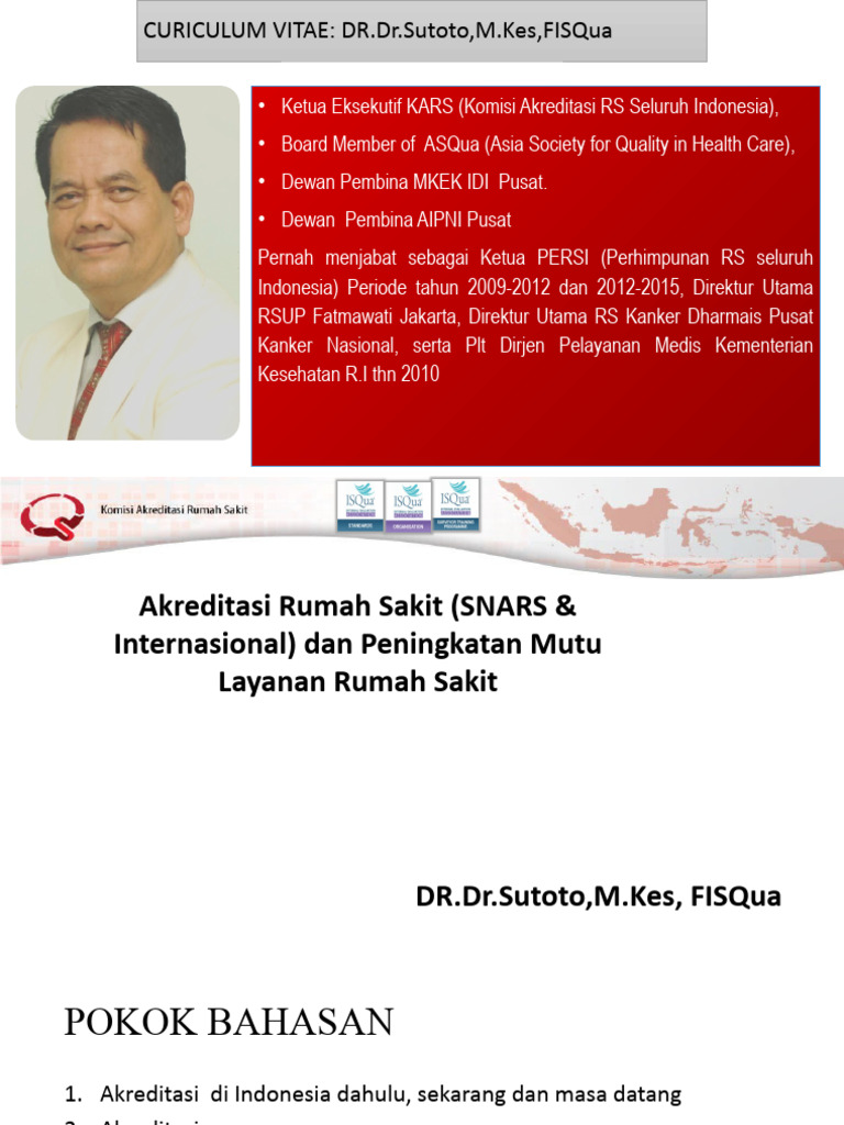 Akreditasi Rumah Sakit (SNARS & Internasional) Dan Peningkatan Mutu Layanan Rumah Sakit | PDF