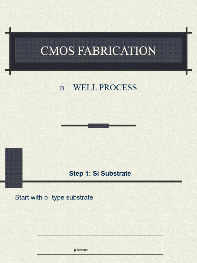 1.1.2 CMOS Fabrication | PDF | Cmos | Wafer (Electronics)