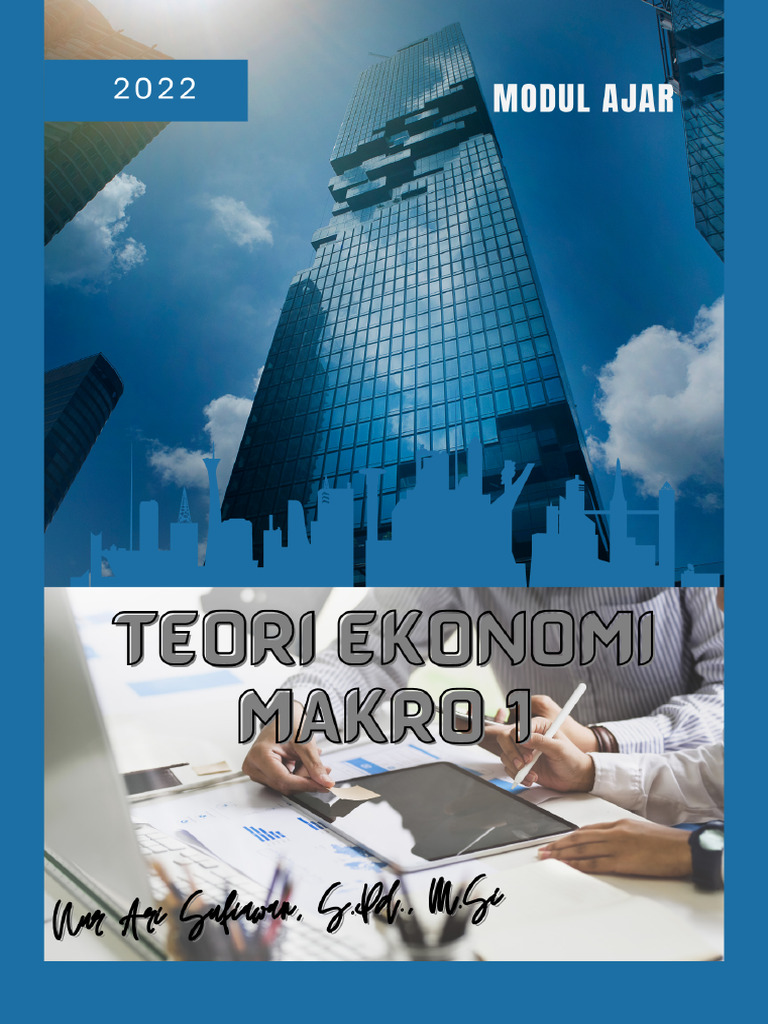 Modul Ajar (Nur Ari Sufiawan) Mata Kuliah Teori Ekonomi Makro 1 (Ukuran Besar) | PDF