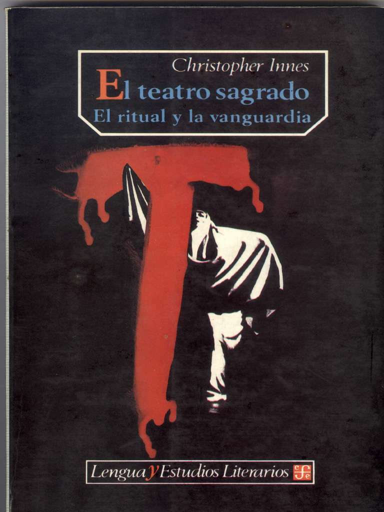 Christopher Innes El Teatro Sagrado | PDF