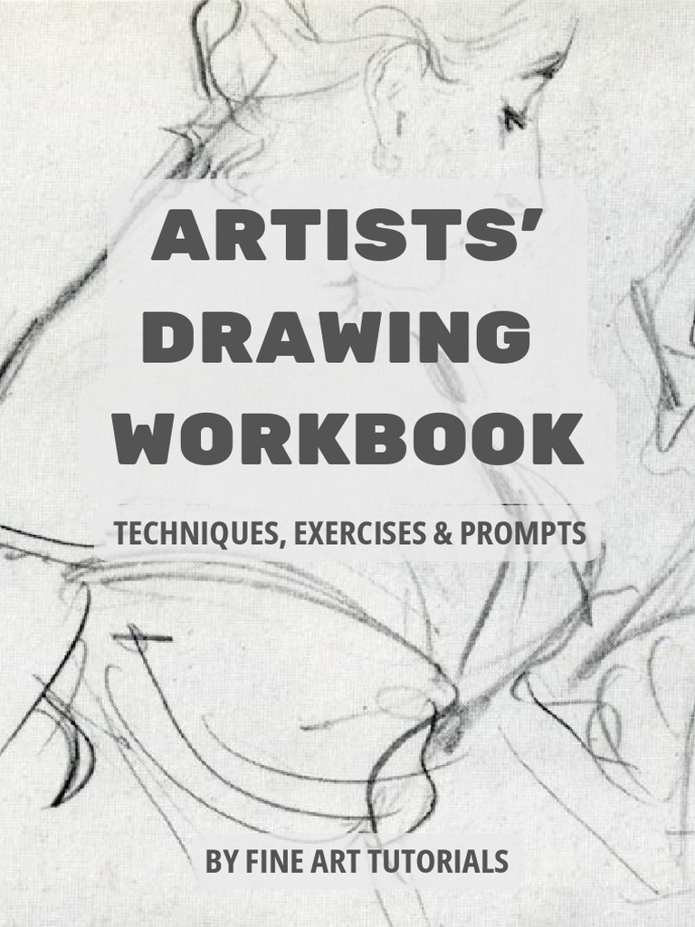 38d2a5-105b-E6a8-D257-E002f708fbbd Drawing Workbook For Artists | PDF ...