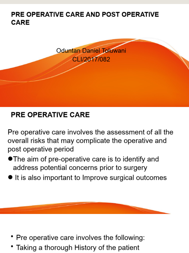 Final PRE OPERATIVE CARE AND POST OPERATIVE CARE by Oduntan Daniel Toluwani | Download Free PDF ...