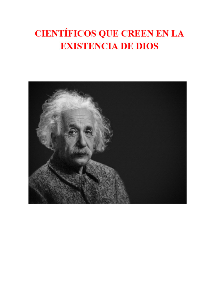 Científicos Que Creen en La Existencia de Dios | PDF | Ateísmo | Dios