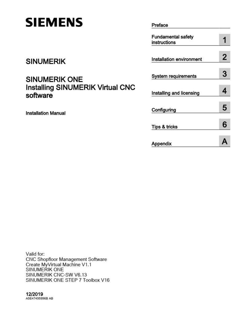 SINUMERIK. SINUMERIK ONE Installing SINUMERIK Virtual CNC Software. Preface. Fundamental Safety ...
