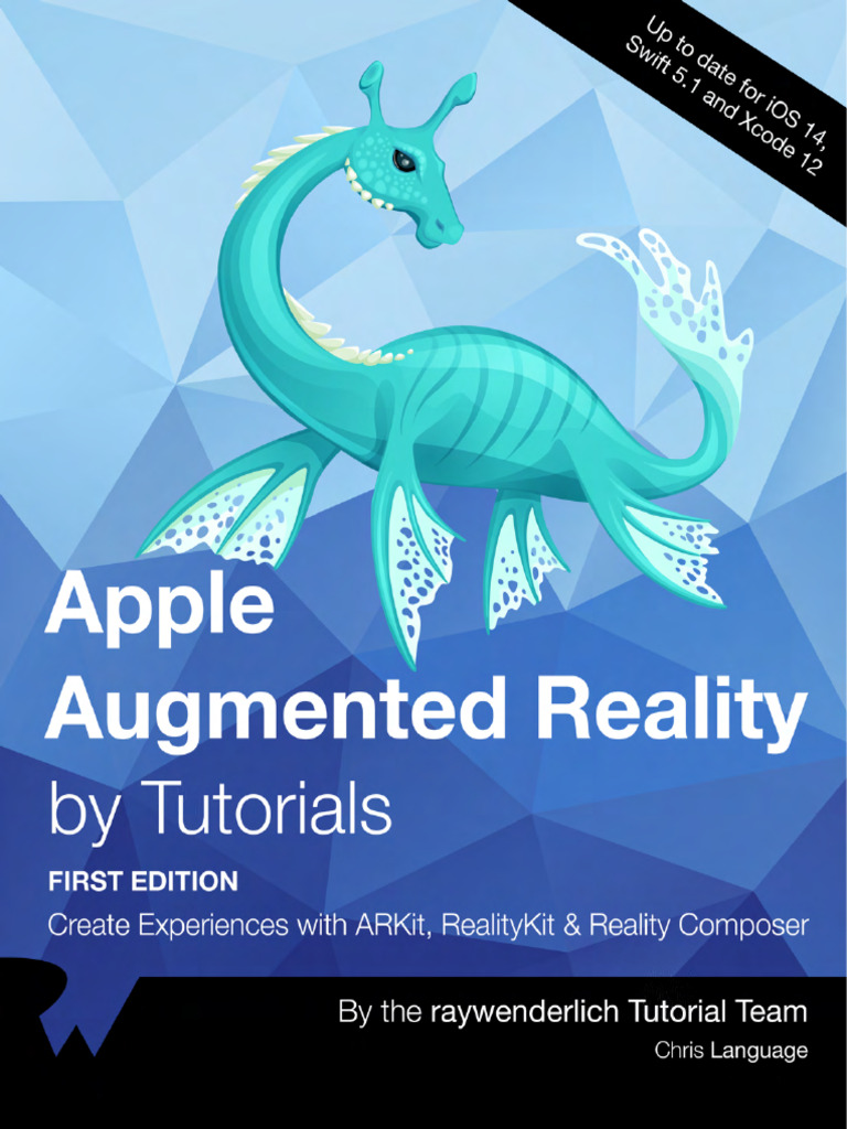 Apple Augmented Reality by Tutorials Compress | Download Free PDF | Augmented Reality | Xcode