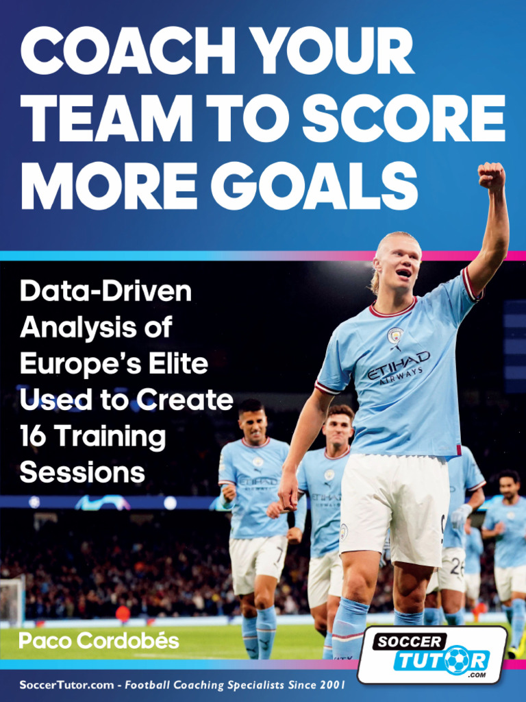 Coach Your Team To Score More Goals | PDF | Defender (Association ...