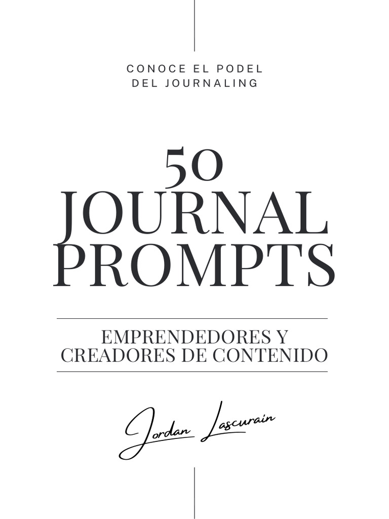 50 Journal Prompts | PDF | Las emociones | Pensamiento 50 Journal Prompts | PDF | Las emociones | Pensamiento