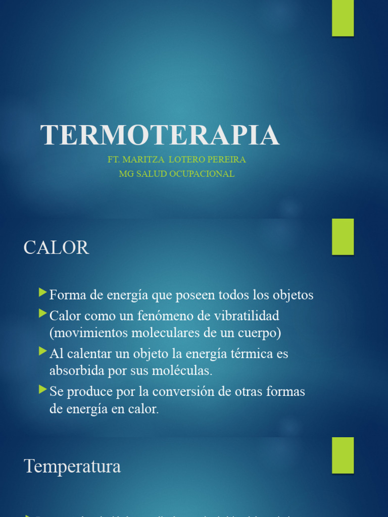 Clasificación y Efectos de la Termoterapia | PDF | Dolor | Conduccion ...