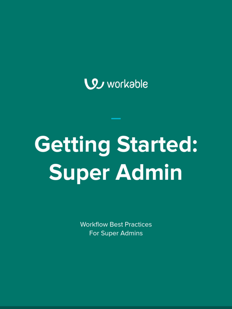 Workable Super Admin Workflow Guide | PDF | Mobile App | Microsoft Outlook