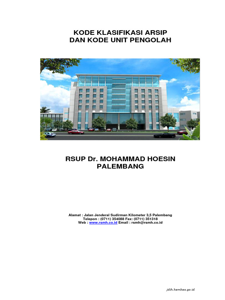 Kode Klasifikasi Arsip Dan Kode Unit Pengolah Di Lingkungan RSMH ...