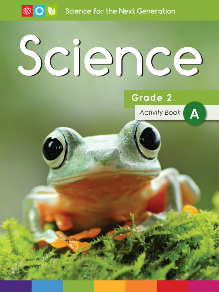 Next Generation Science Level 2 - Activity Book A | PDF