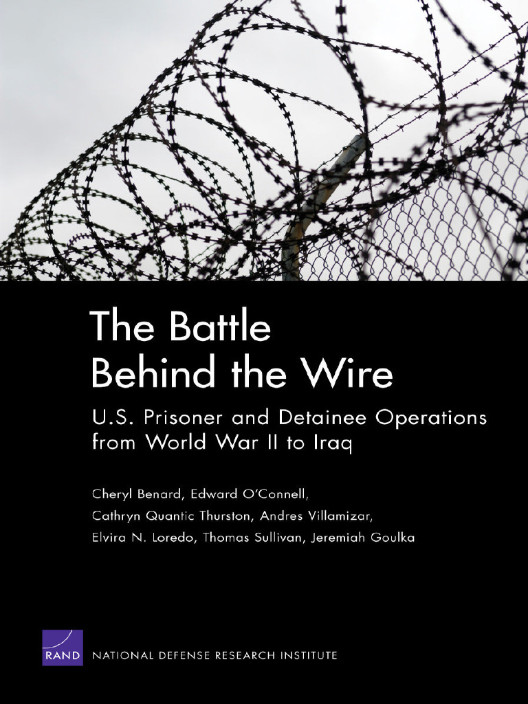 The Battle Behind the Wire -- U.S. Prisoner and Detainee Operations ...