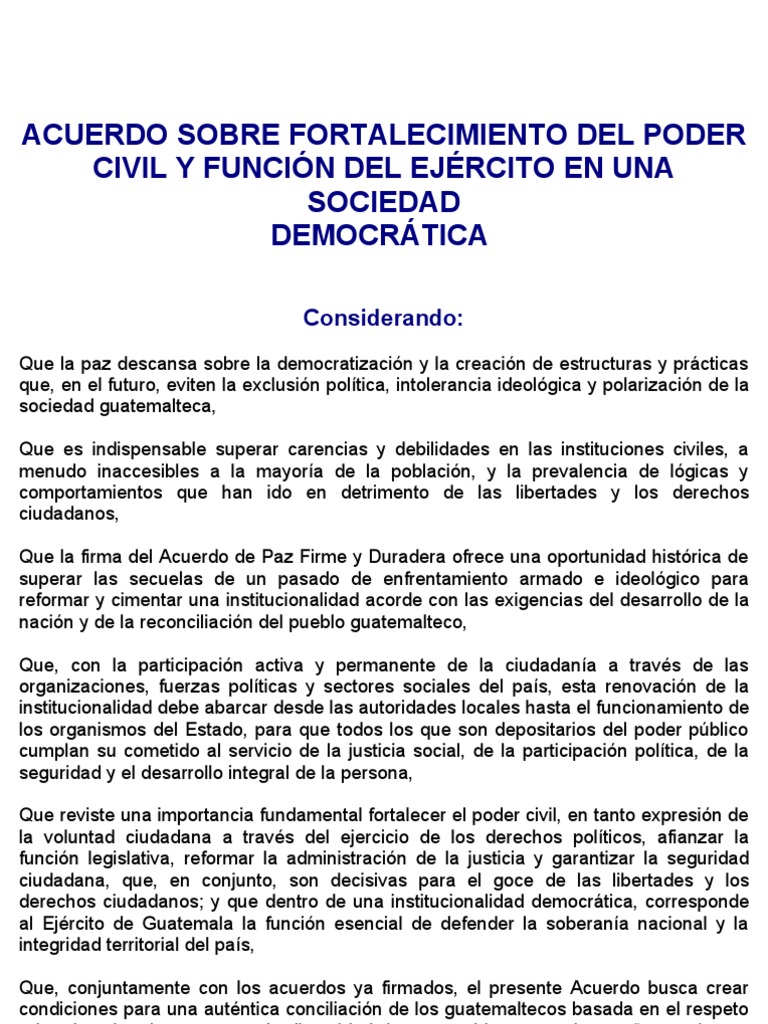 Acuerdo Sobre Fortalecimiento Del Poder Civil Y Función Del Ejército En ...