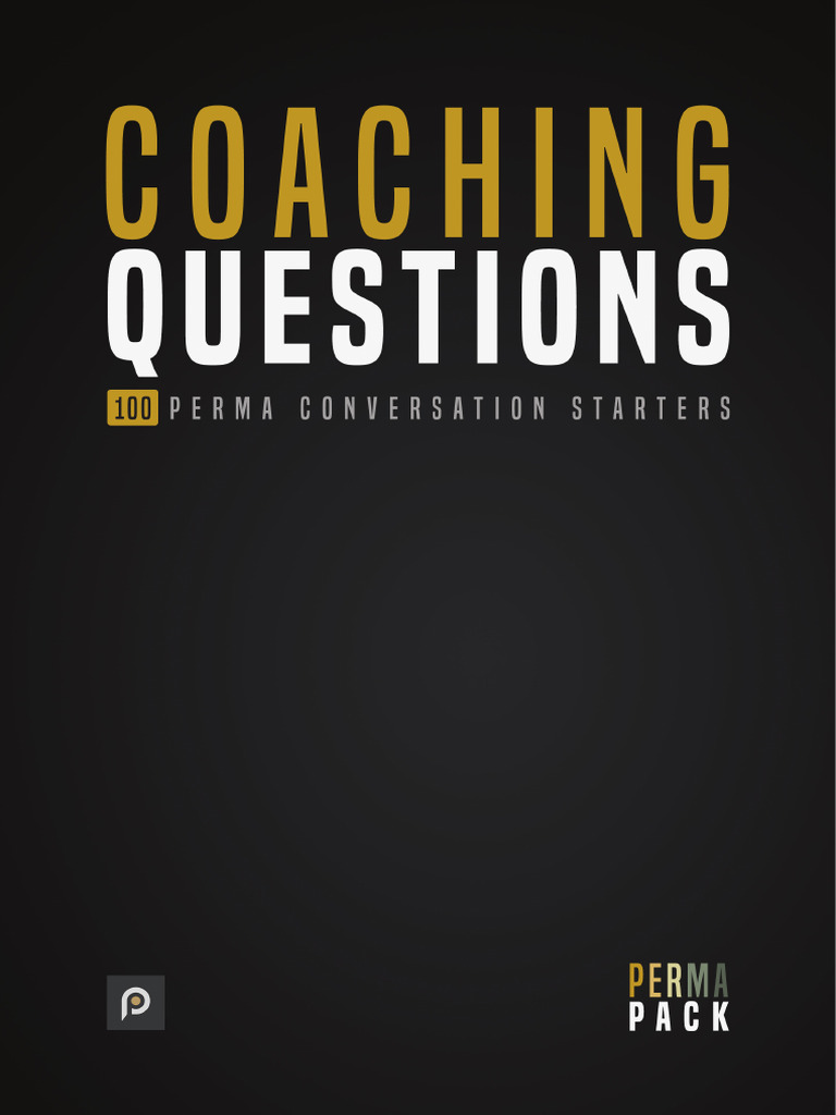 PERMA Coaching Questions | Download Free PDF | Goal | Flow (Psychology)