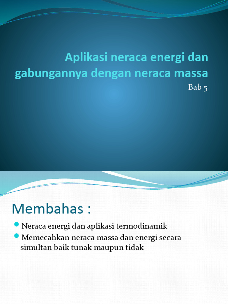 Aplikasi Neraca Energi dan Massa | PDF