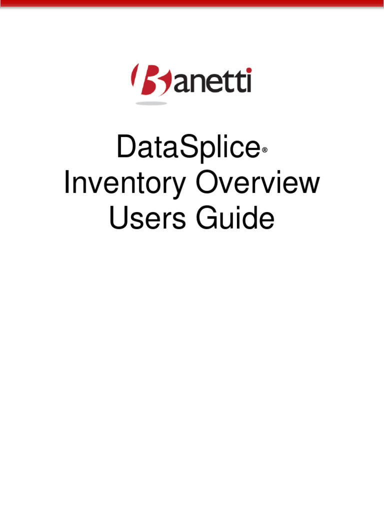 DataSplice COTS Inventory UsersGuideOverview | PDF | Proprietary ...