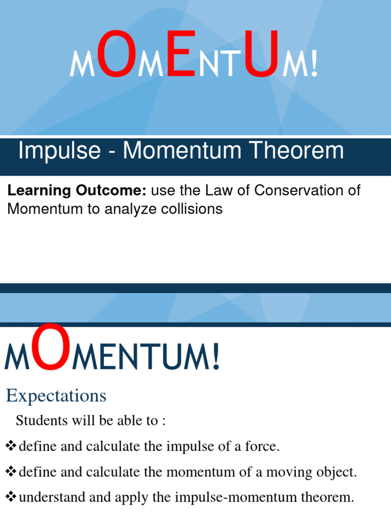 Impulse-Momentum Theorem final | PDF | Momentum | Force