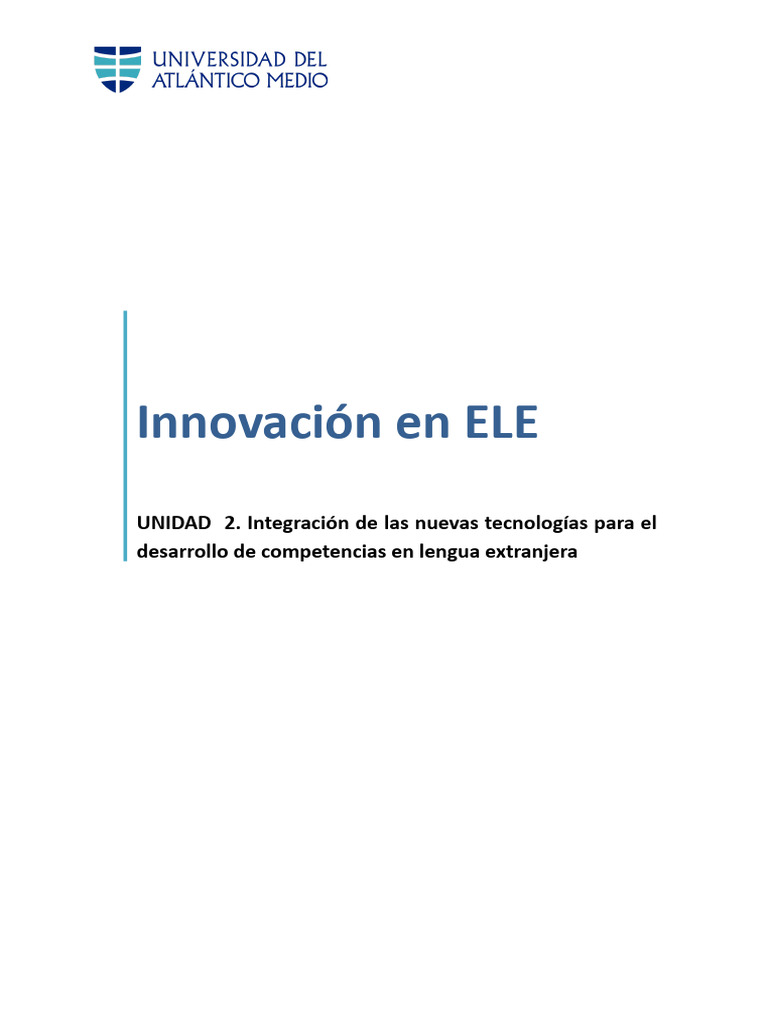 Unidad 2. Integración de Las Nuevas Tecnologías para El Desarrollo de ...