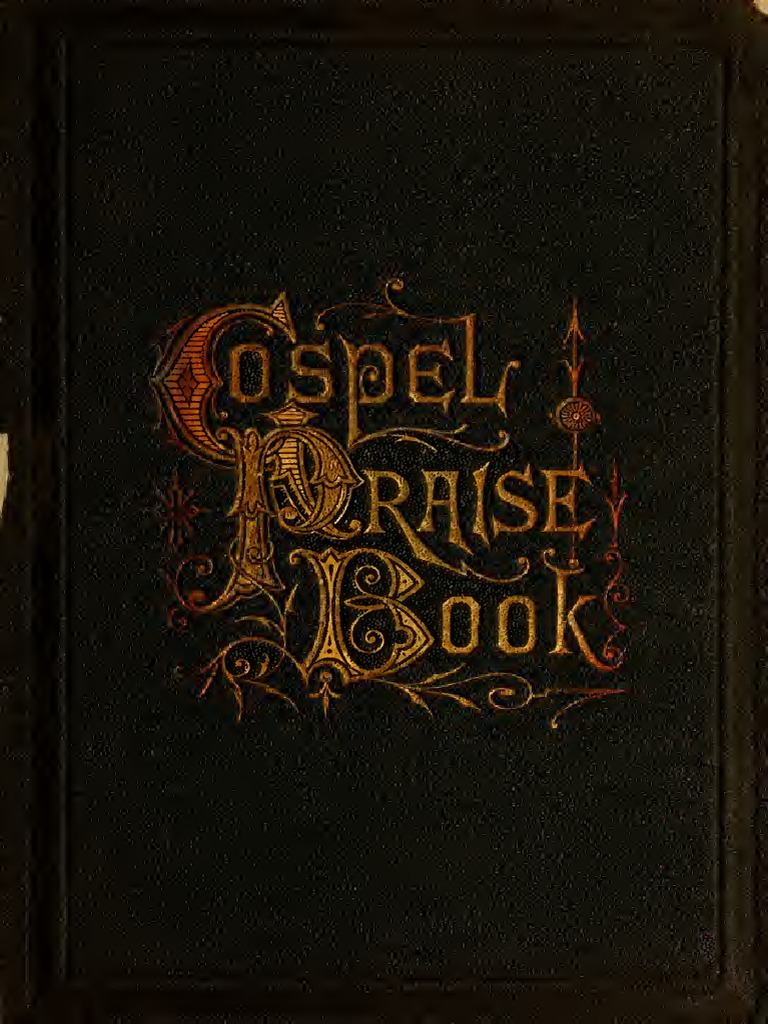Gospel Praise Book 00 Hull | PDF | Religious Belief And Doctrine
