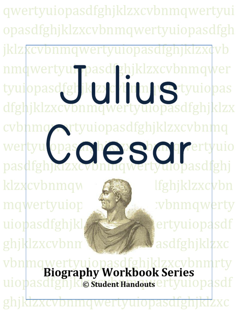 Julius Caesar Biography Work Book | PDF | Julius Caesar | Pompey