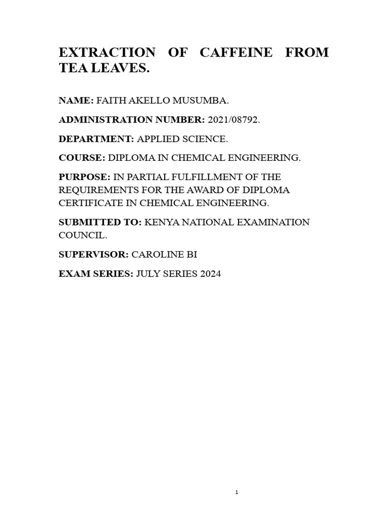 Caffeine Extraction from Tea Leaves | PDF | Caffeine | Drink