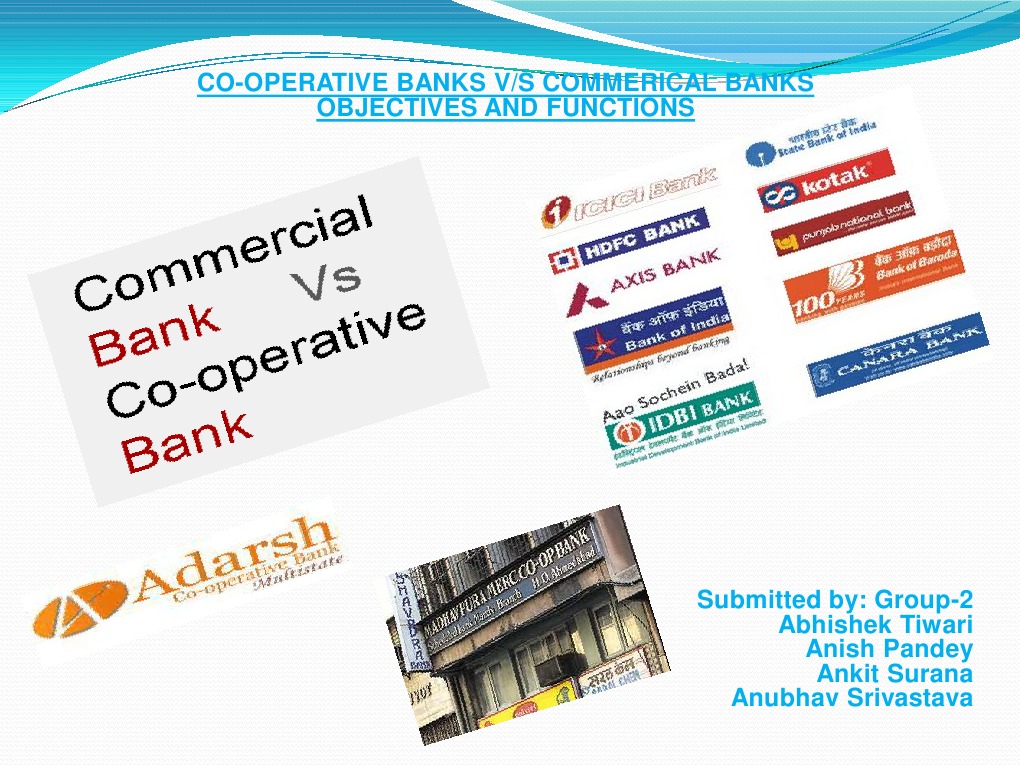 Co-Operative Banks V/S Commerical Banks Objectives and Functions | PDF ...