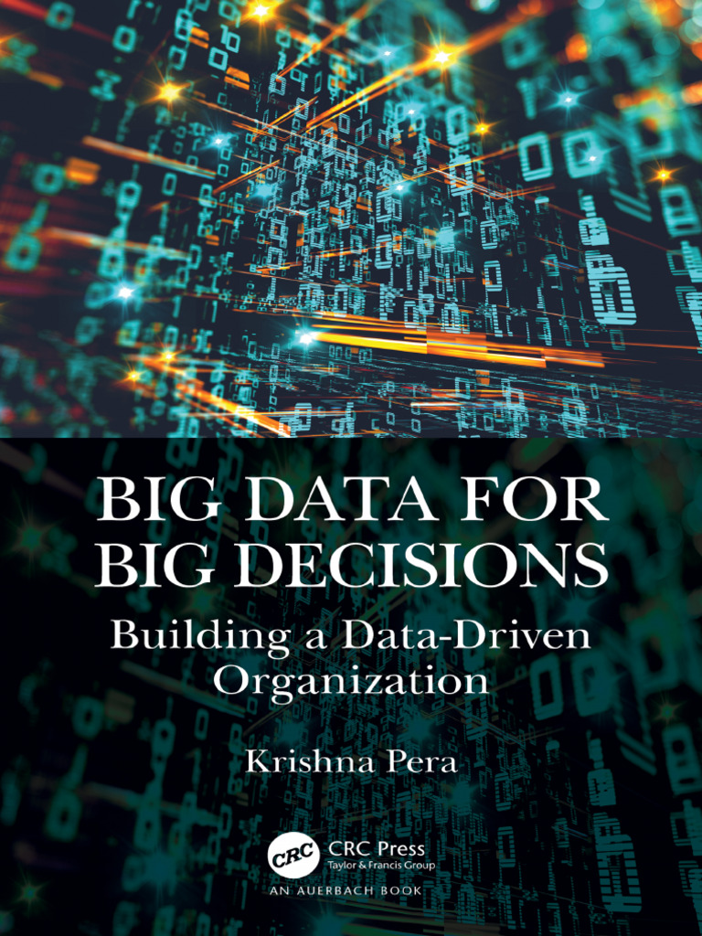 Big Data For Big Decisions Building A Data-Driven Organization | PDF ...