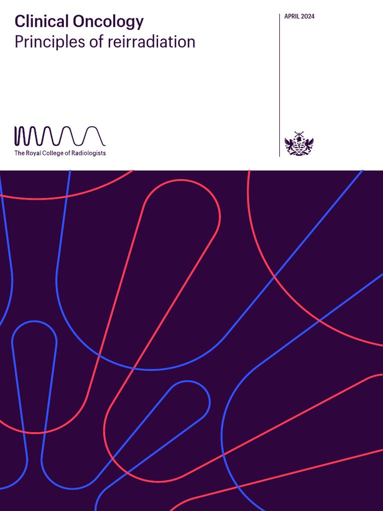 RCR Principles of Reirradiation 2024 | PDF | Radiation Therapy | Clinical Medicine