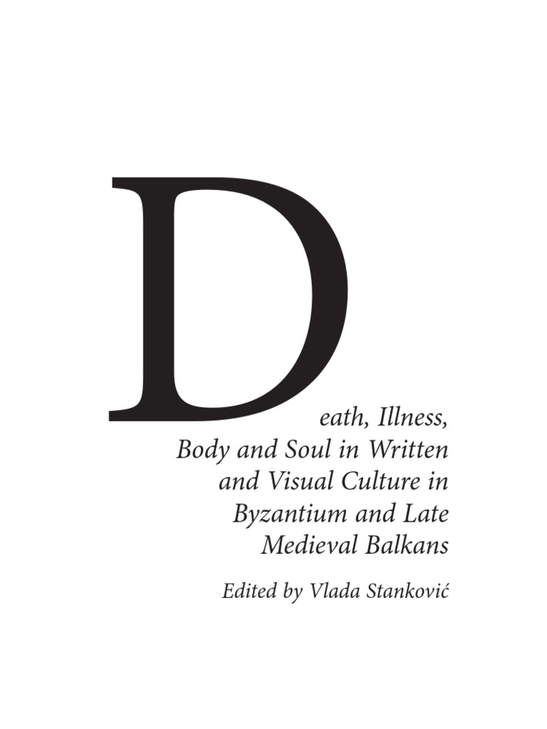 Death in Byzantium Reflecting On The Byzantine Concept of Death and Its ...